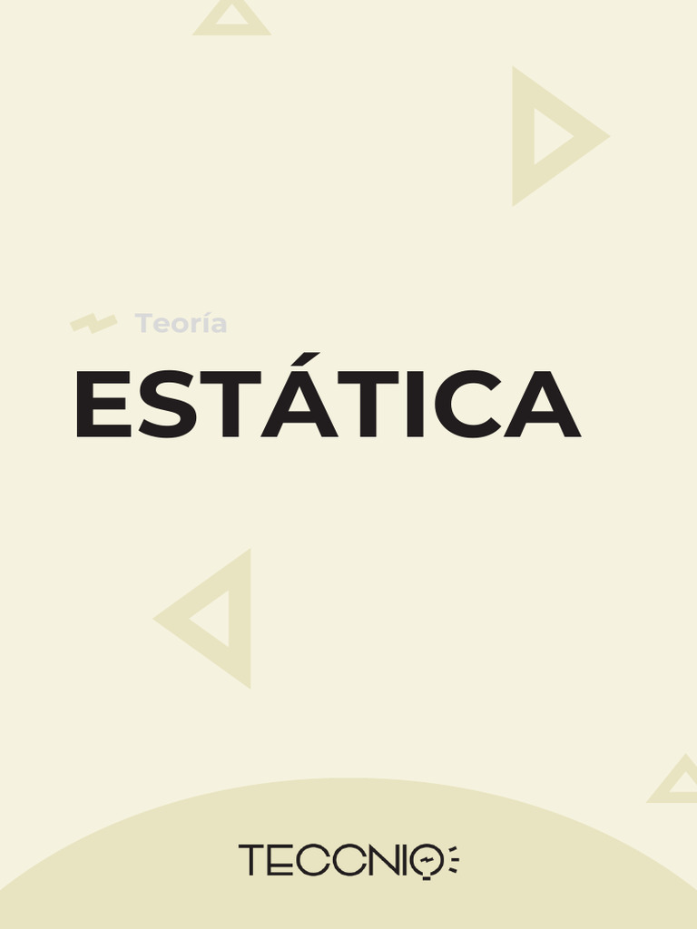ESTÁTICA - Teoría | PDF | Esfuerzo de torsión | Vector Euclidiano