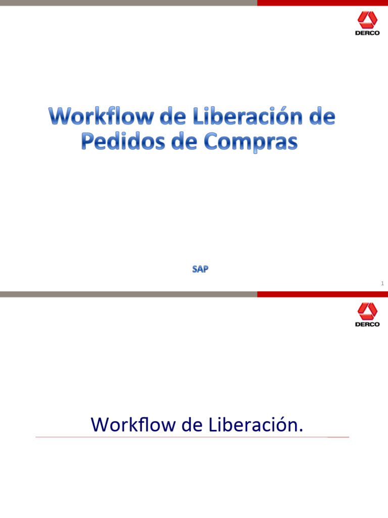 Liberacion Via Workflow de Pedido de Compra (Rev 11 09 2009 PPT 97 ... Liberacion Via Workflow de Pedido de Compra (Rev 11 09 2009 PPT 97 ...