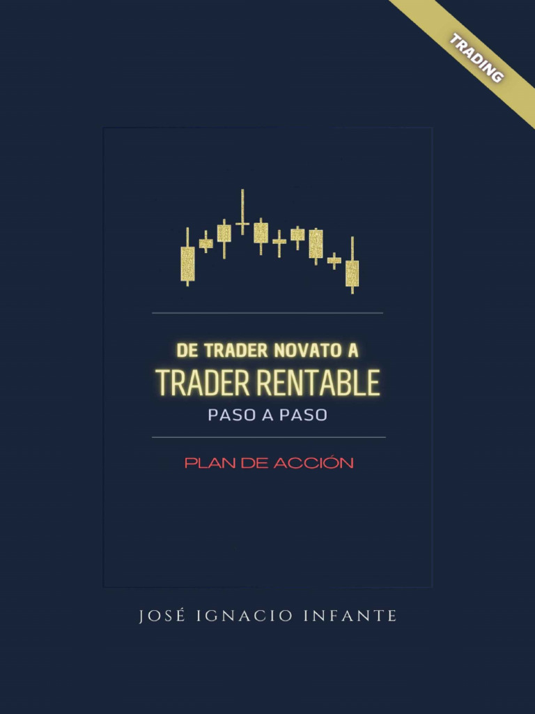 De Novato a Trader Rentable: Guía Práctica | PDF | Comerciante ...