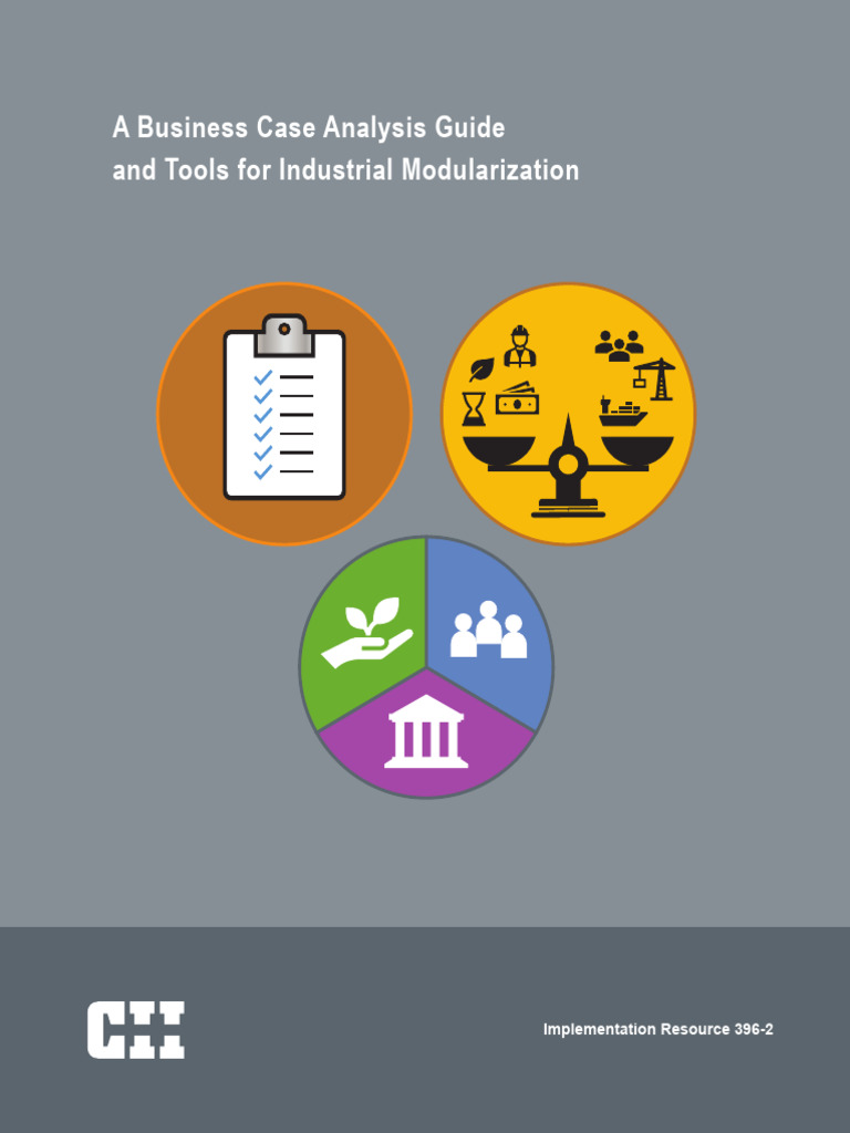A Business Case Analysis Guide and Tools For Industrial Modularization | Download Free PDF ...