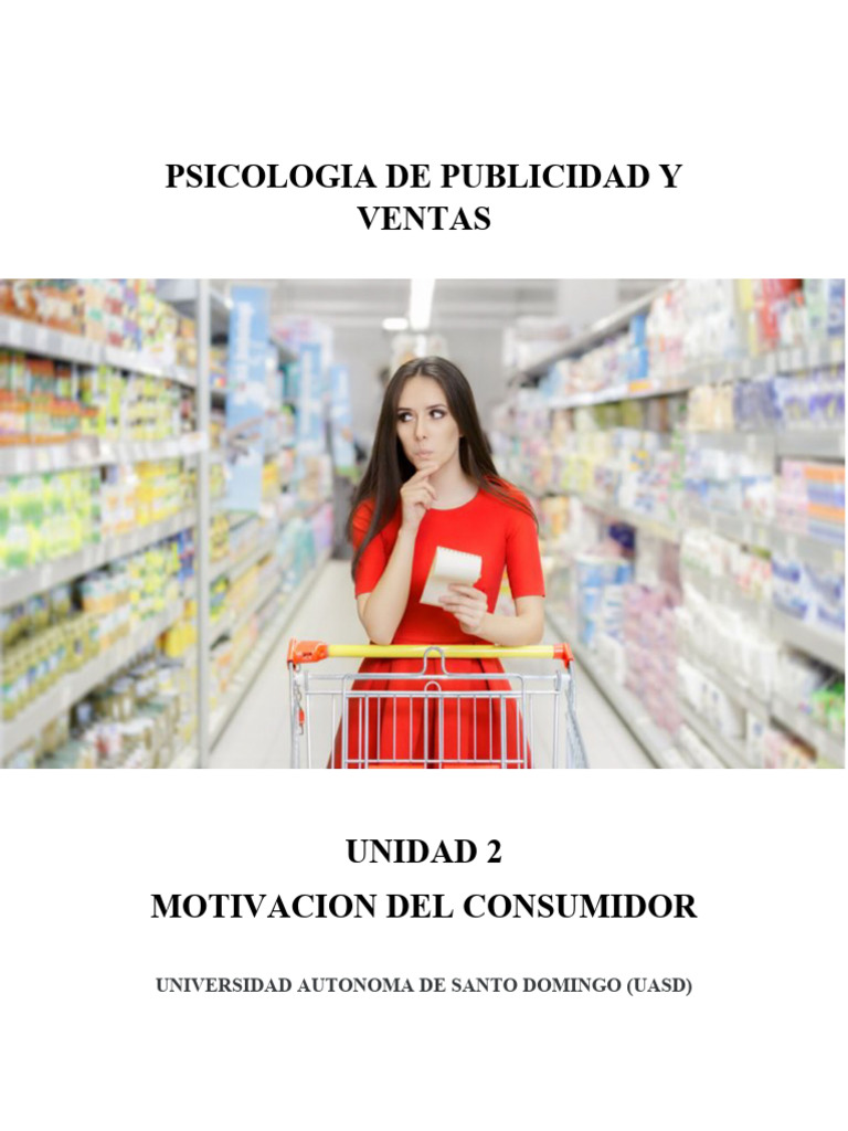 Unidad 2, Motivacion Del Consumidor | PDF | Motivación | Motivacional
