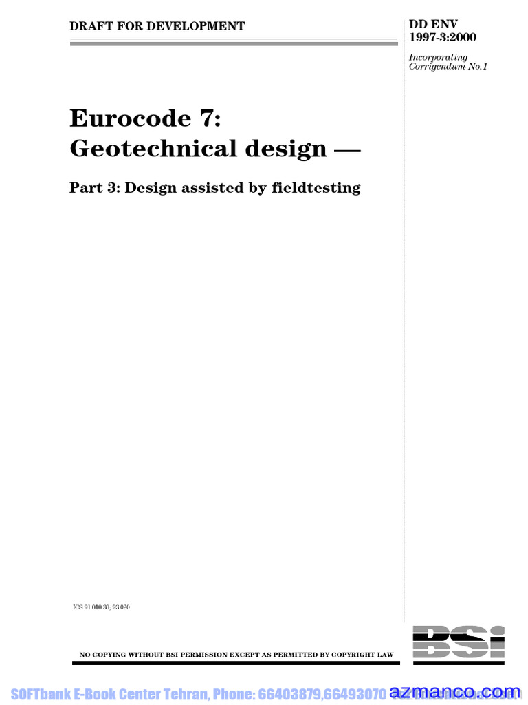 Eurocode 7, Geotechnical Design, Part 3 Design Assisted by Fieldtesting ...