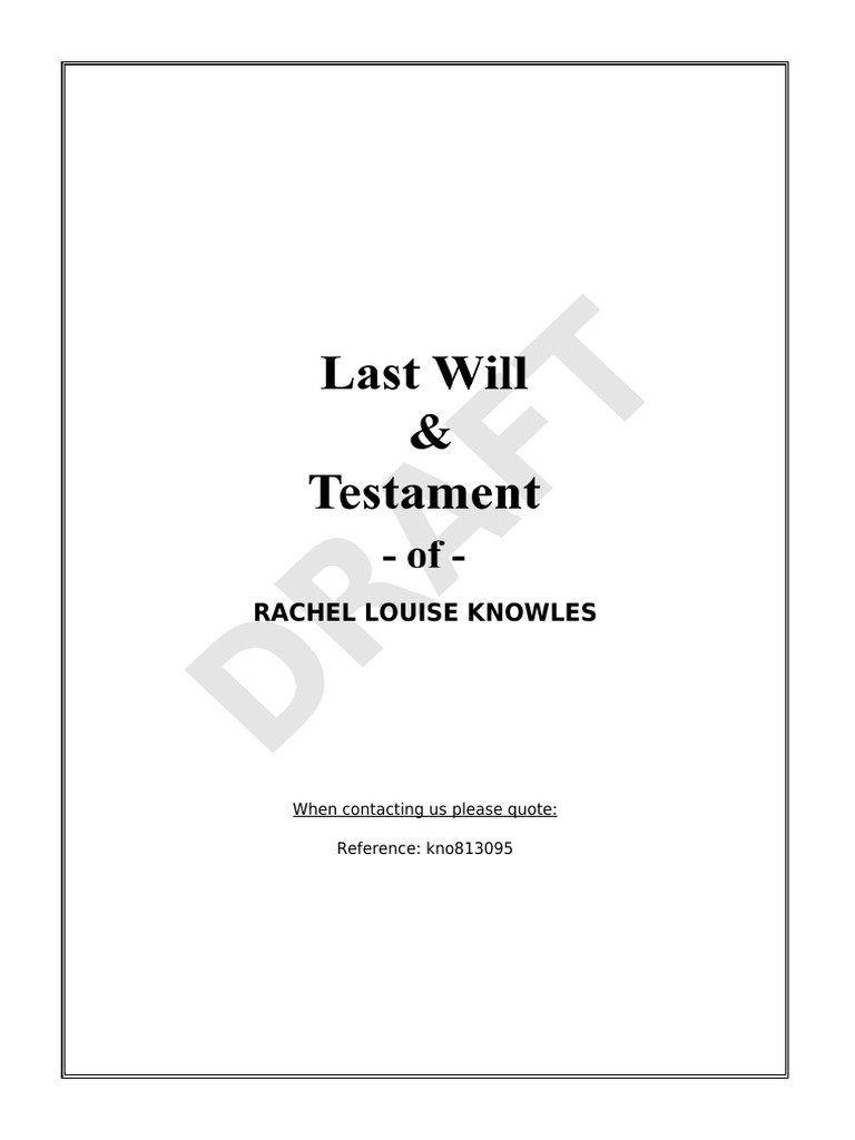 Draft Last Will and Testament - Rachel Louise Knowles | PDF | Will And ...