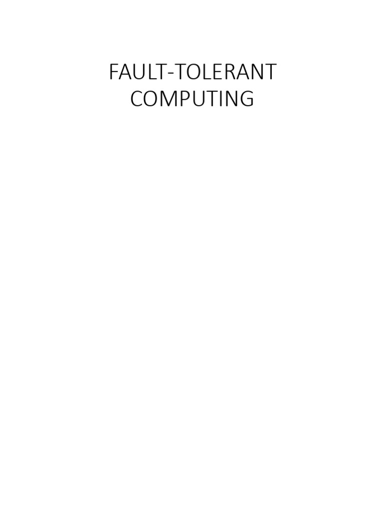 Lecture 7 Fault Tolerant Computing Pdf Fault Tolerance Software Engineering
