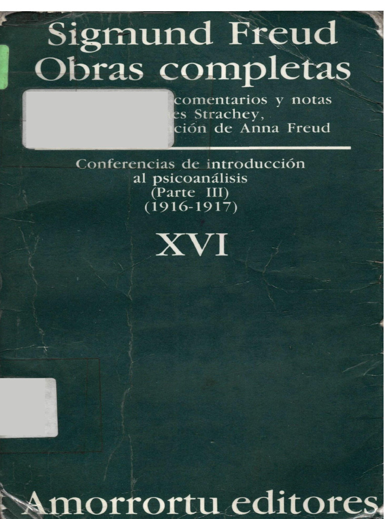 Control 2 Freud S. 1999. Conferencias de Introduccion Al Psicoanalisis ...