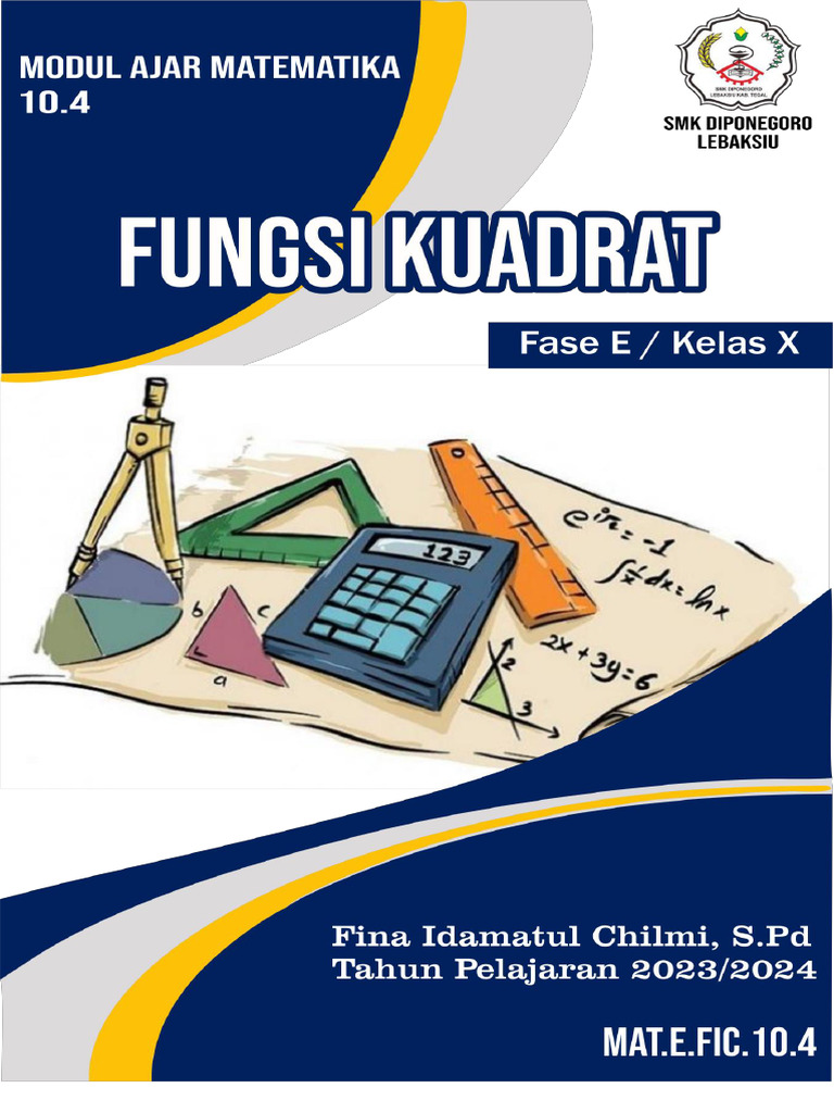 Modul Ajar Matematika Kelas X Fase E - 10.4 Fungsi Kuadrat - Fina ... Modul Ajar Matematika Kelas X Fase E - 10.4 Fungsi Kuadrat - Fina ...