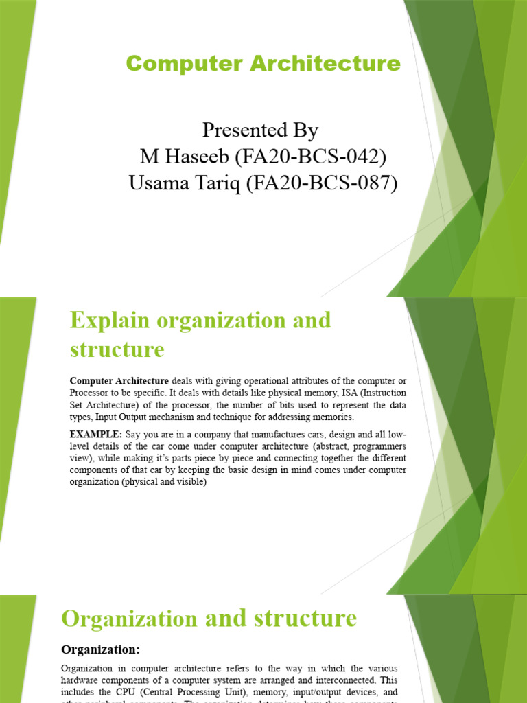 Computer Architecture: Presented by M Haseeb (FA20-BCS-042) Usama Tariq (FA20-BCS-087 ...