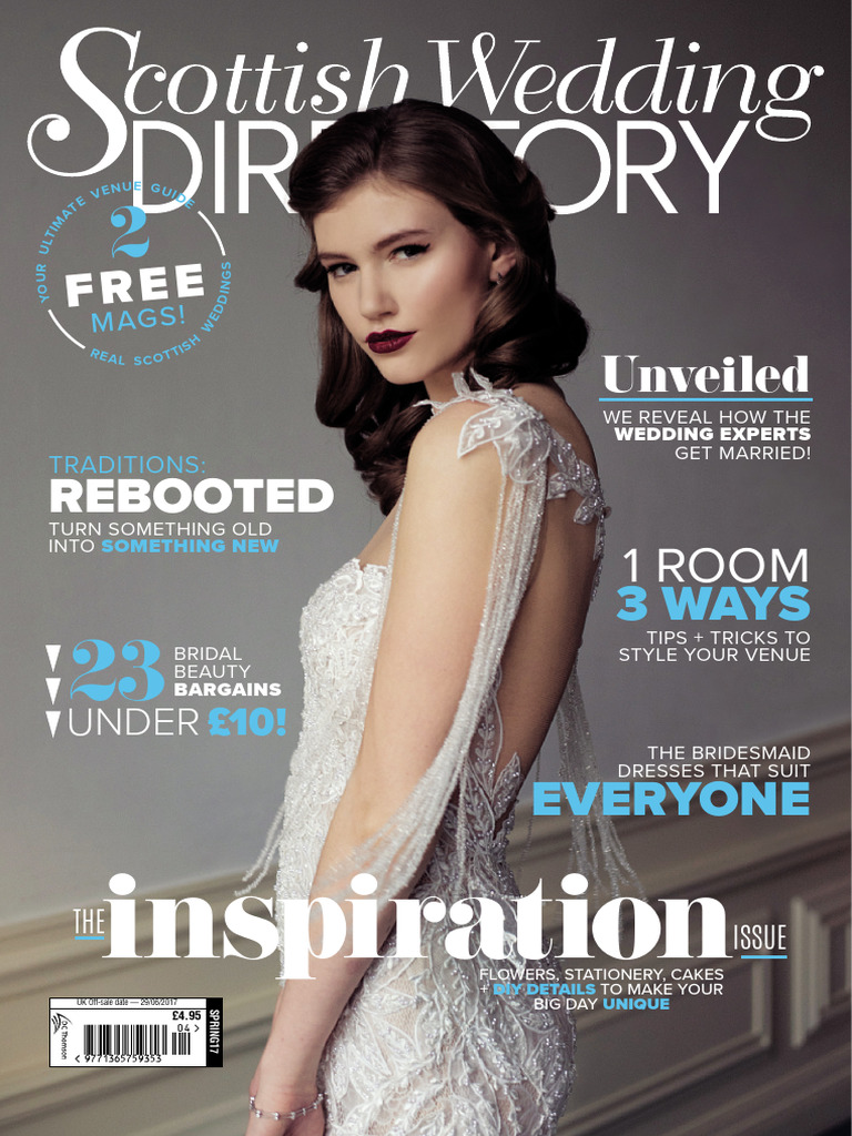 The - Scottish.wedding - directory.truePDF Spring.2017 | PDF | Bridesmaid | Bride