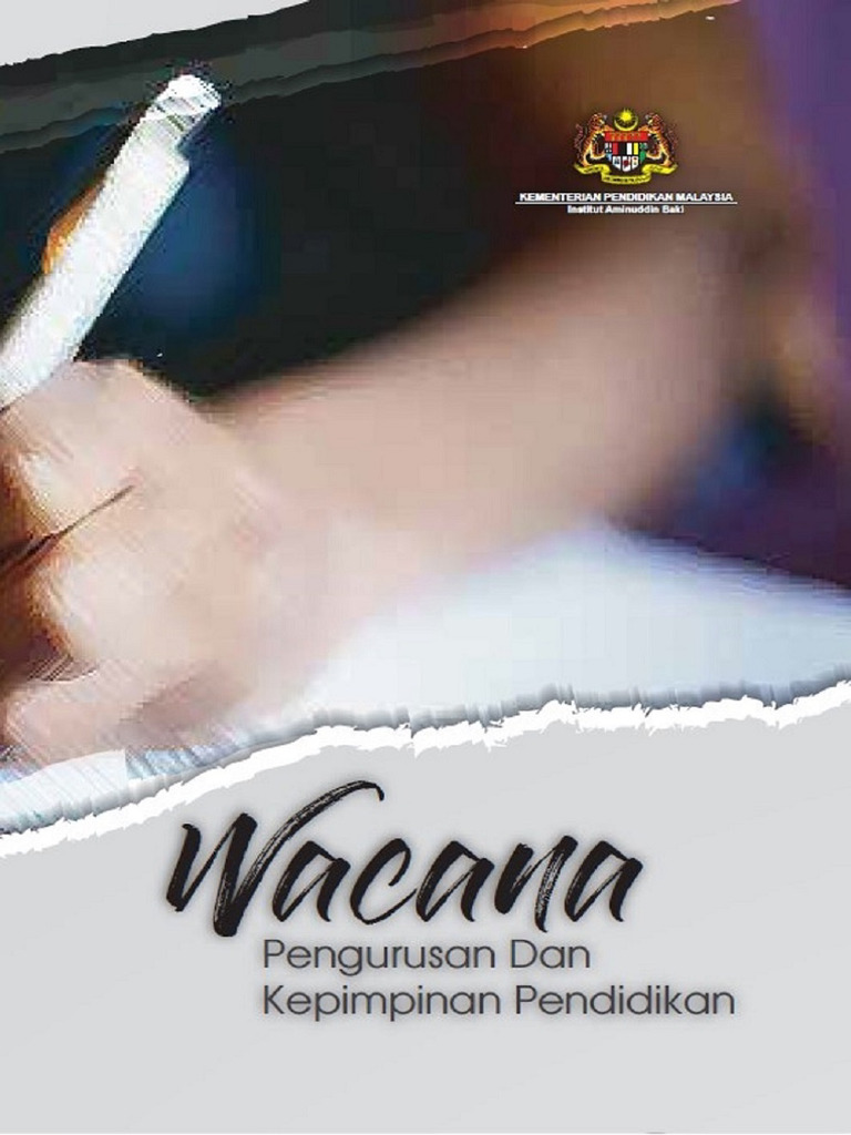 Final-Buku Wacana Pengurusan Dan Kepimpinan Pendidikan 15jan2021 | PDF Final-Buku Wacana Pengurusan Dan Kepimpinan Pendidikan 15jan2021 | PDF