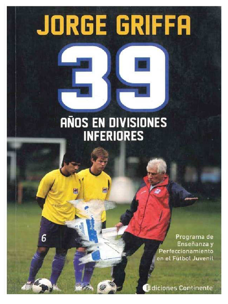 Jorge Griffa 39 Años en Divisiones Inferiores Compress | PDF