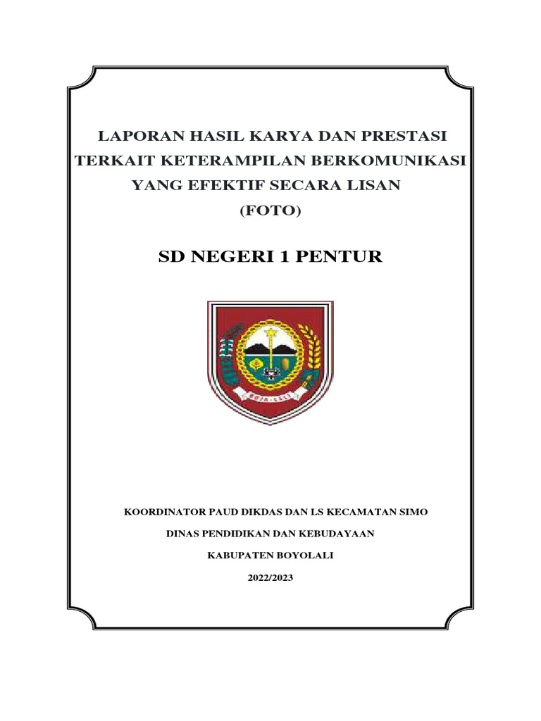 5.2. Laporan Hasil Karya Dan Prestasi Terkait Keterampilan Berkomunikasi Secara Lisan (FOTO ...