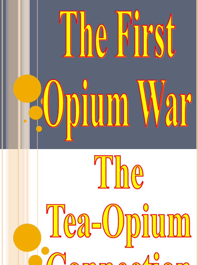 II. the First Opium War | PDF | Opium | Qing Dynasty