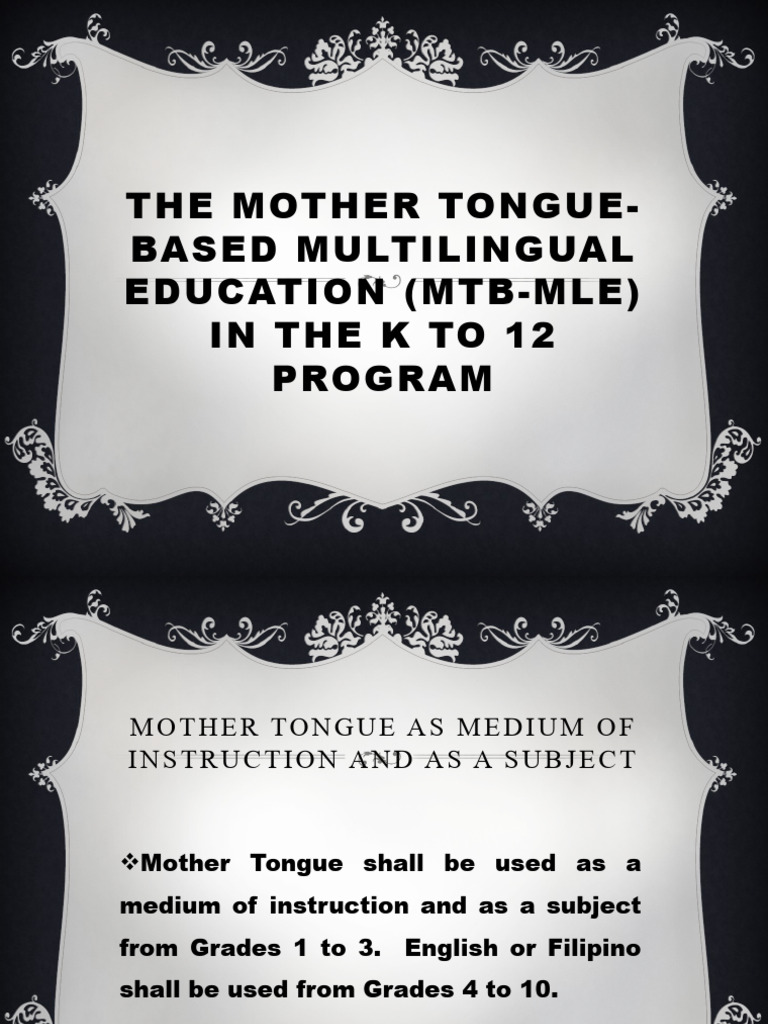 The Mother Tongue Based Multilingual Education MTB MLE | PDF | Syllable | Literacy
