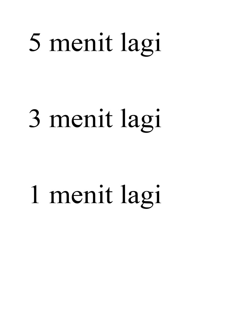 5 Menit Lagi 3 Menit Lagi 1 Menit Lagi | PDF