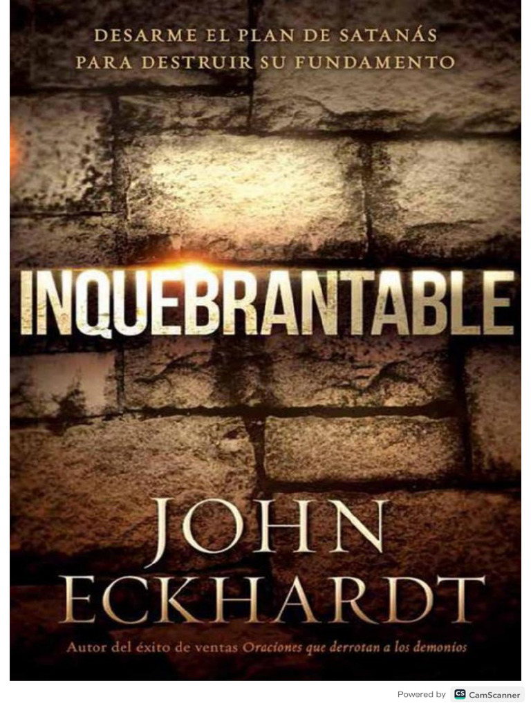 John Eckhardt - Inquebrantable PDF | PDF