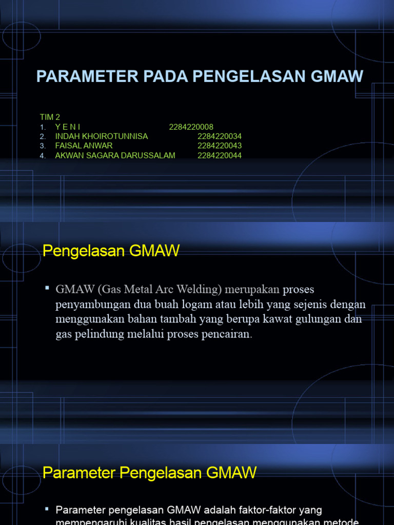 Paremeter Pengelasan Gmaw - Tim2 - Yeni - Indah - Faisal - Akwan | PDF