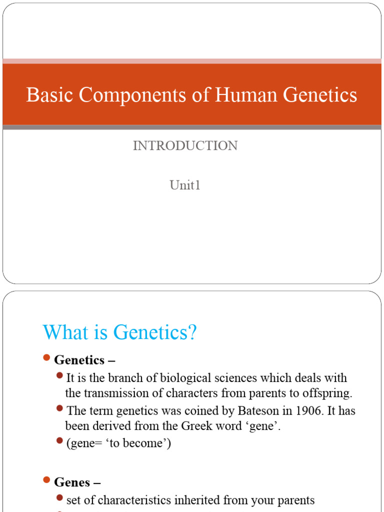Unit 1 Basic Components of Human Genetics | PDF | Genetics | Eugenics