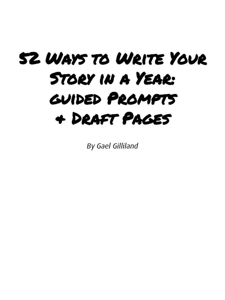52 Waystowriteyourstoryinayear Withlineddraftpages | PDF