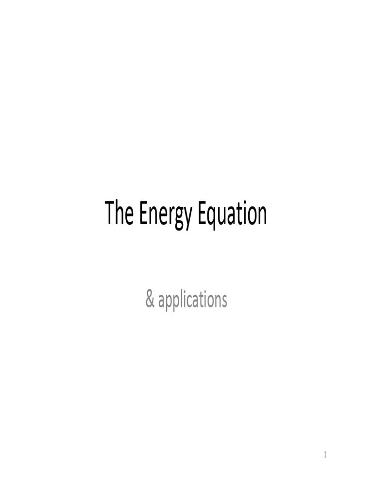 Energy Equations and Aplication | PDF | Fluid Dynamics | Pressure