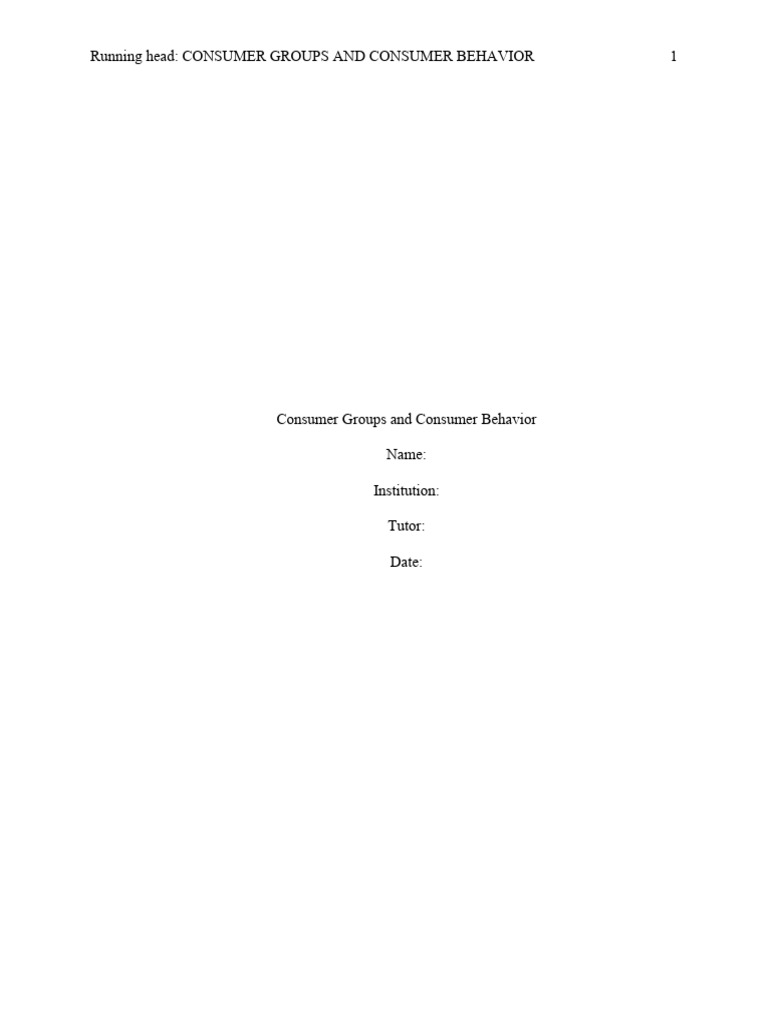 Consumer Groups and Consumer Behavior 1800 Words | PDF | Behavior | Consumer Behaviour