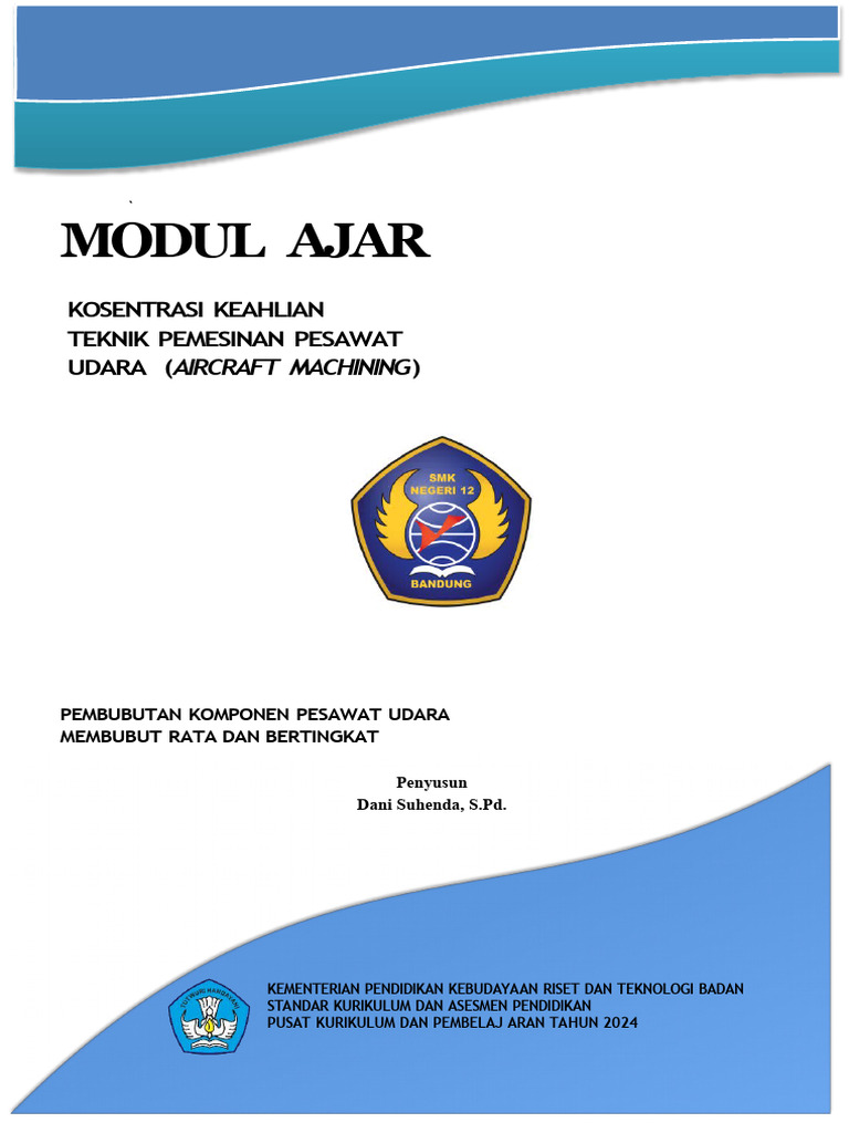 Modul Ajar Teknik Pemesinan Pesawat Udara (Aircraft Machining) - Bubut Bertingkat - Fase F | PDF