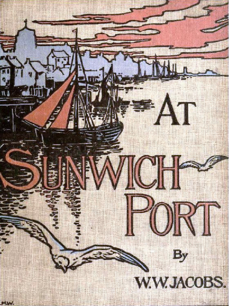 At Sunwich Port by W. W. Jacobs | PDF