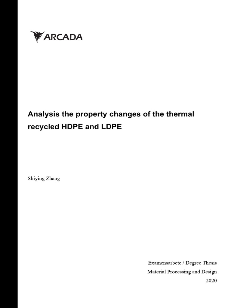 Analysis The Property Changes of The Thermal Recycled HDPE and LDPE ... Analysis The Property Changes of The Thermal Recycled HDPE and LDPE ...