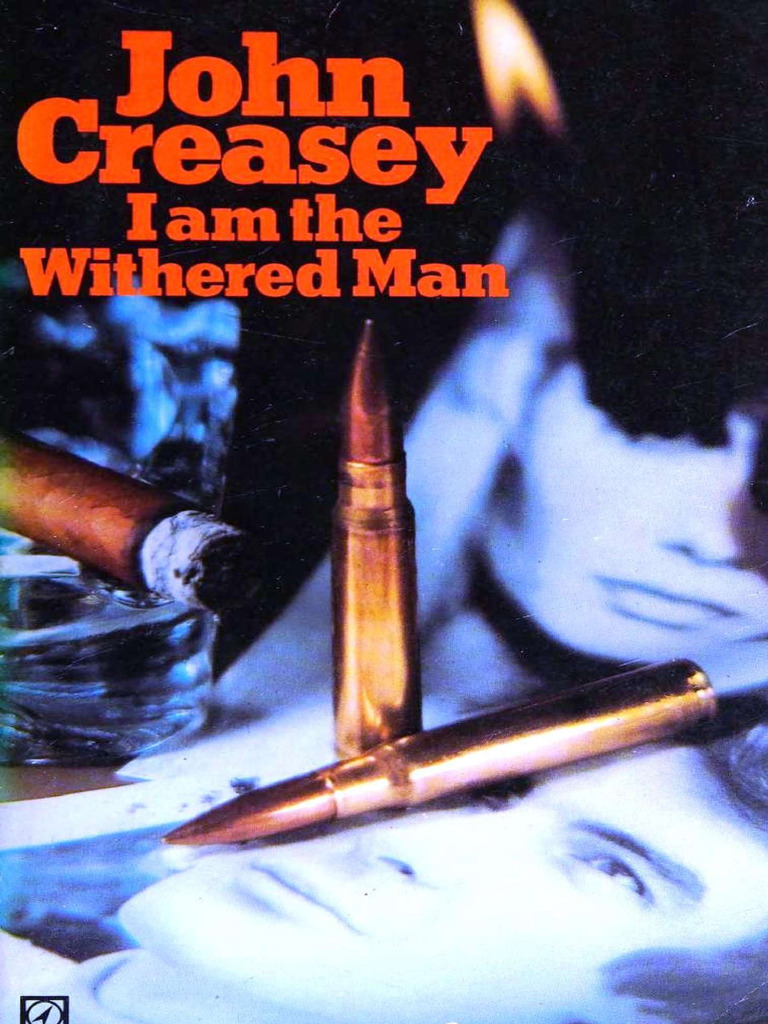 I Am The Withered Man (1971) by John Creasey | PDF
