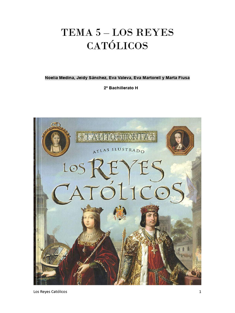 TEMA 5 - LOS REYES CATÓLICOS (Eva Martorell, Jeidy Sánchez, Eva Valeva, Noelia Medina y Marta ...