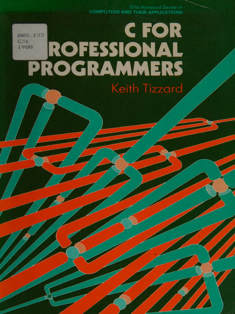 Ellis - Horwood.c.for - Professional.programmers.1988.SCAN DARKCROWN | PDF | Pointer (Computer ...