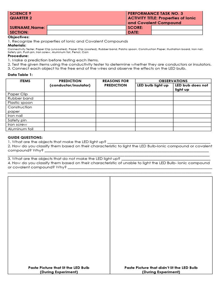 Science 9 Quarter 2 Performance Task No. 3 ACTIVITY TITLE: Properties of Ionic and Covalent ...