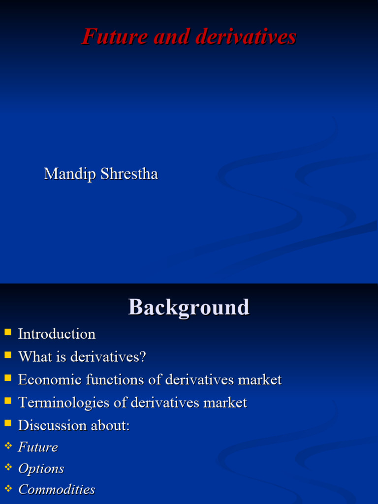 Understanding Futures and Derivatives | PDF | Option (Finance ...