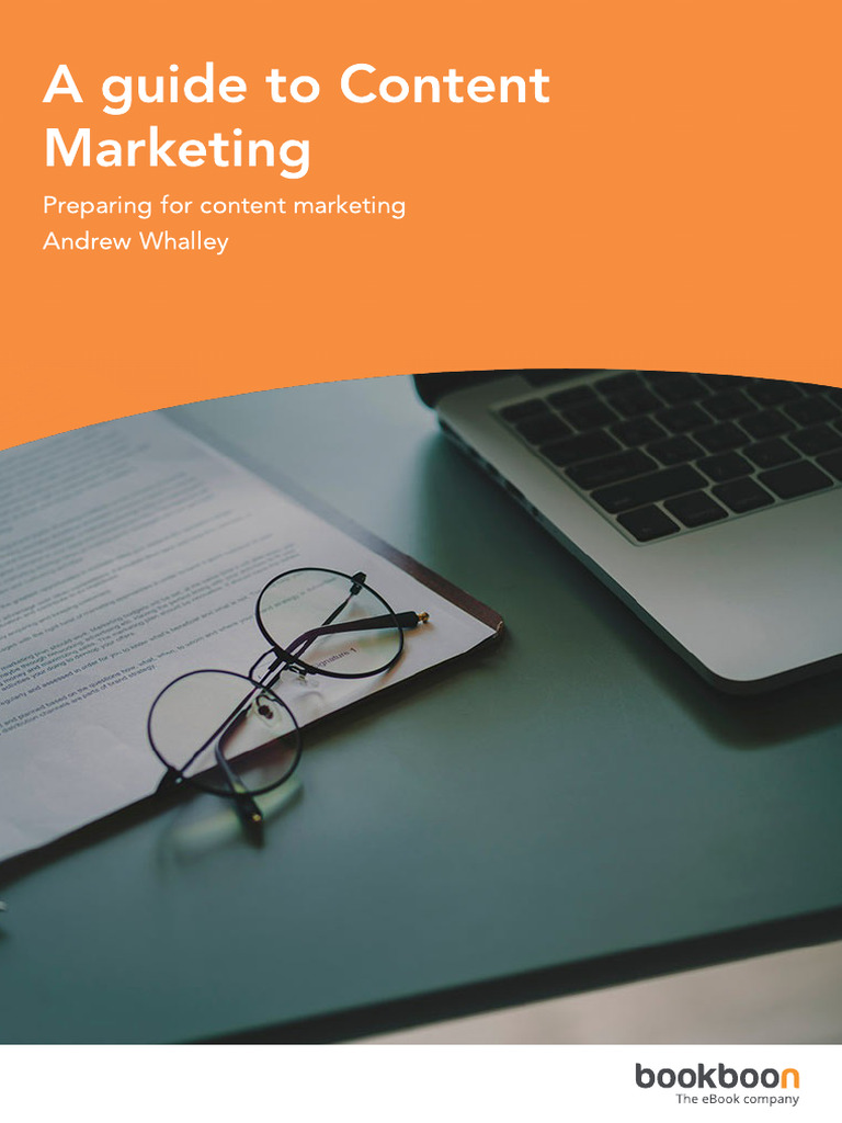 A Guide To Content Marketing | PDF | Search Engine Optimization | Marketing