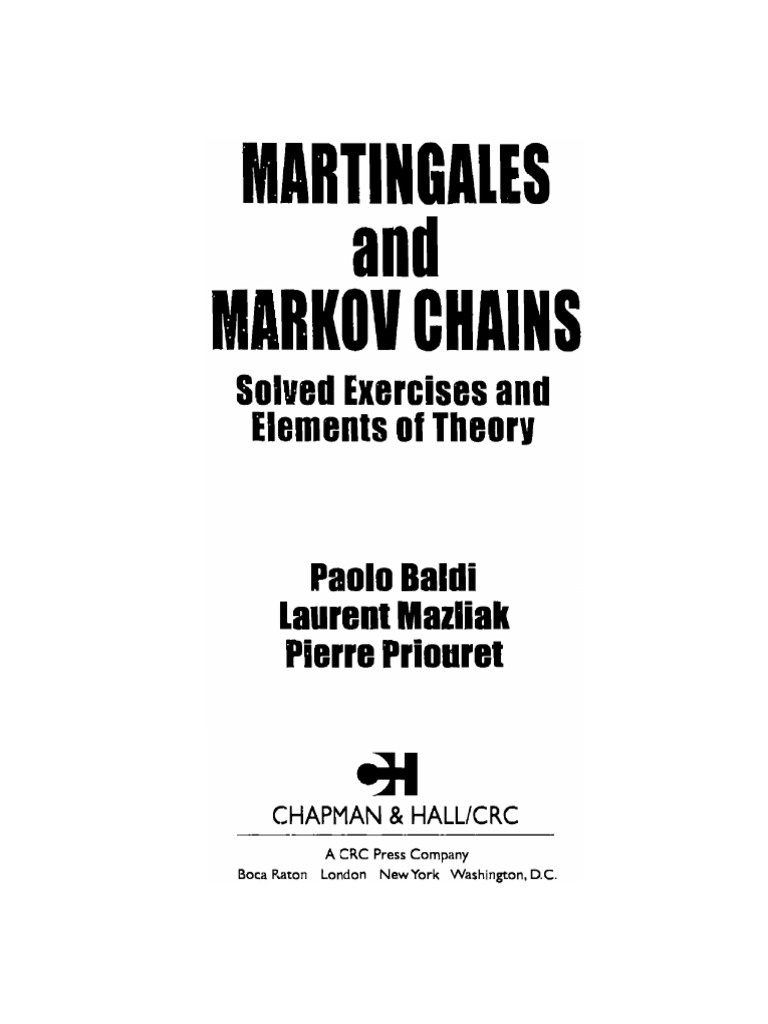 Paolo Baldi, Laurent Mazliak, Pierre Priouret - Martingales and Markov ...
