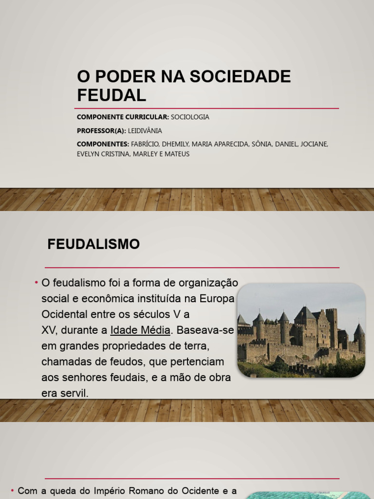 O Poder Na Sociedade Feudal 2º Ano A | PDF | Feudalismo | Idade Média