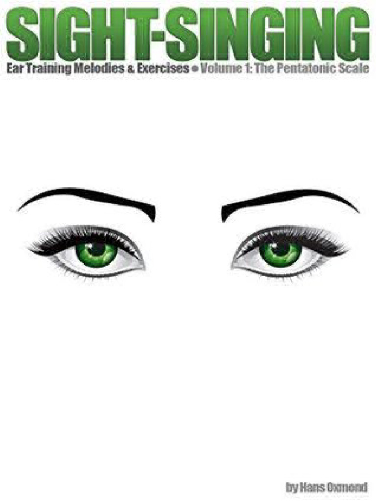 Sight-Singing - Ear Training Melodies Exercises Volume 1, The ...