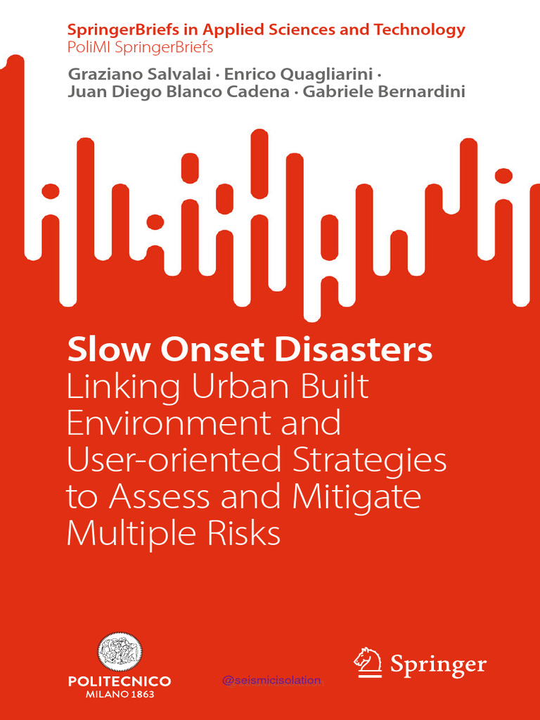 Slow Onset Disasters Linking Urban Built Environment and User Oriented ...