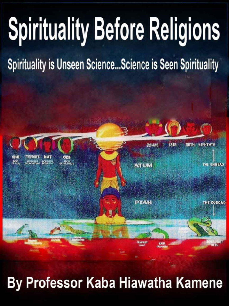 Spirituality Before Religions - Kaba Hiawatha Kamene | PDF | Mammals | Amphibian