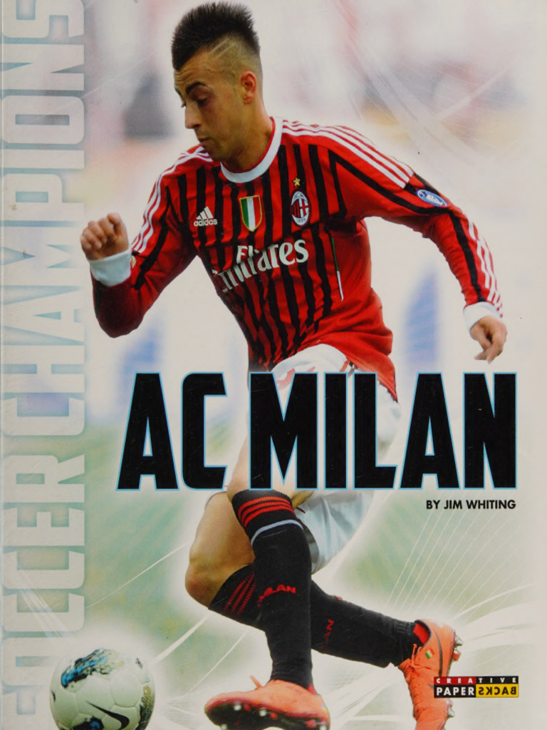 AC Milan - Soccer Champions - Jim Whiting - 2016 - Creative Company ...
