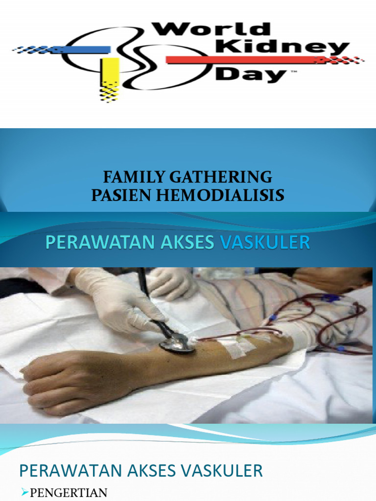 Perawatan Akses Vaskuler Hemodialisis | PDF