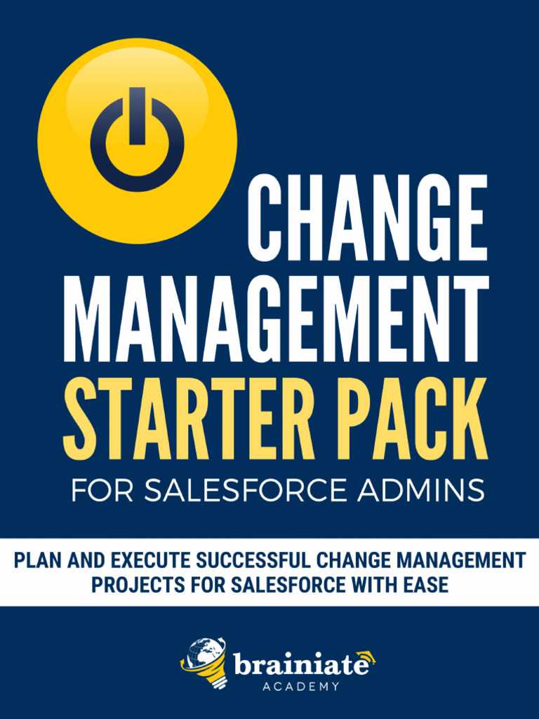 Change Management Starter Pack For Salesforce Admins | PDF | Change ...