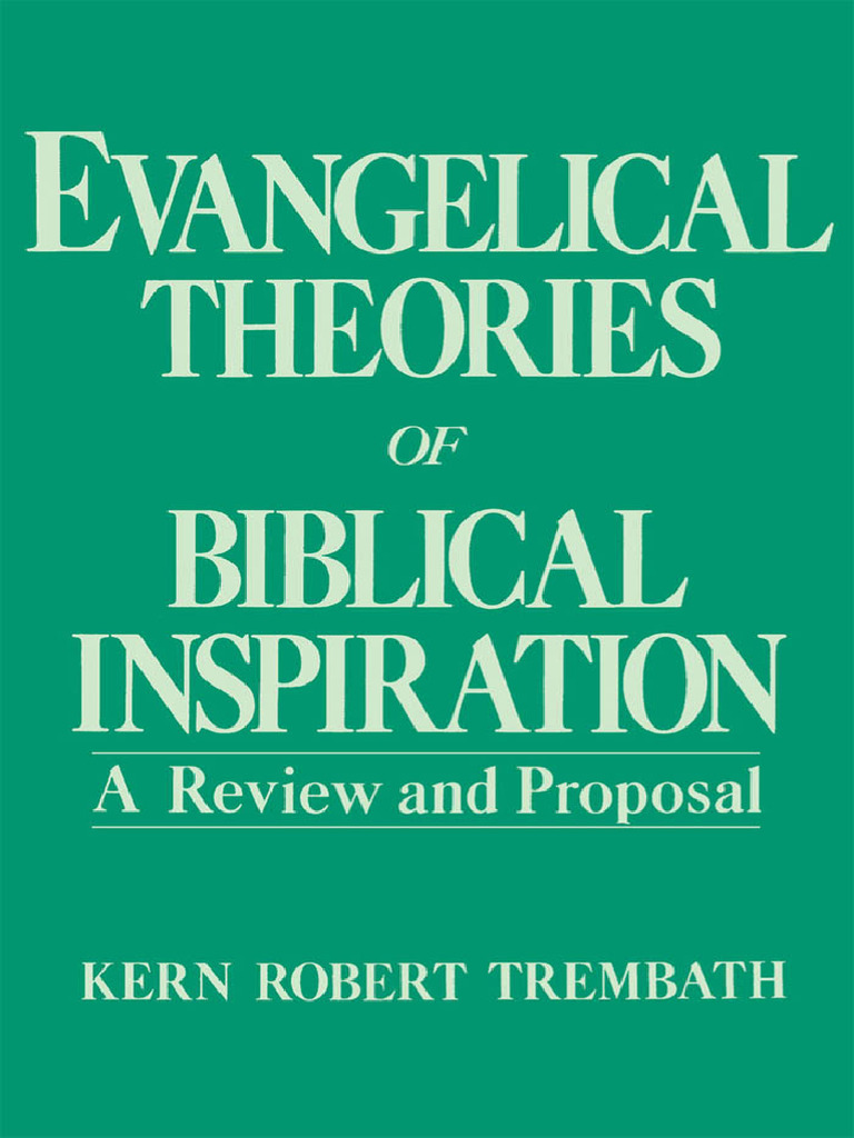 EvangelicalTheories of Biblical Inspiration | PDF | Bible | Biblical ...