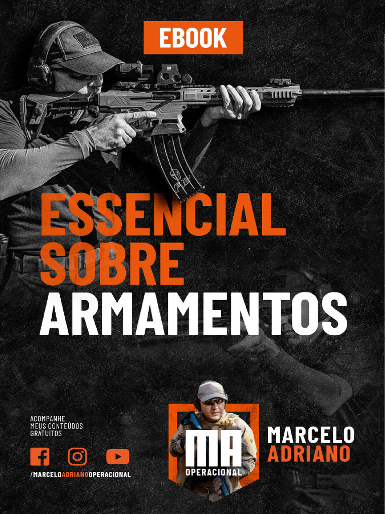 Bônus 1 EBOOK MARCELO ADRIANO - Final | PDF | Armas de fogo | Projéteis