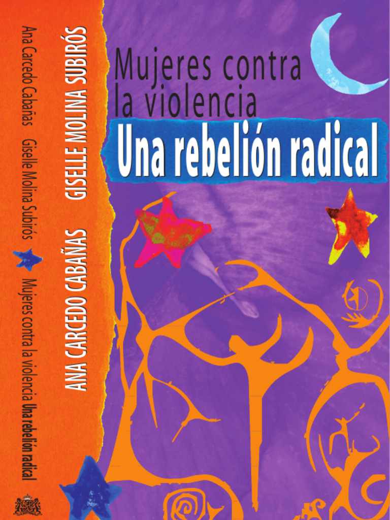 Obligatoria 2 Mujeres Contra La Violencia. Una Rebelión Radical | PDF | La violencia contra las ...