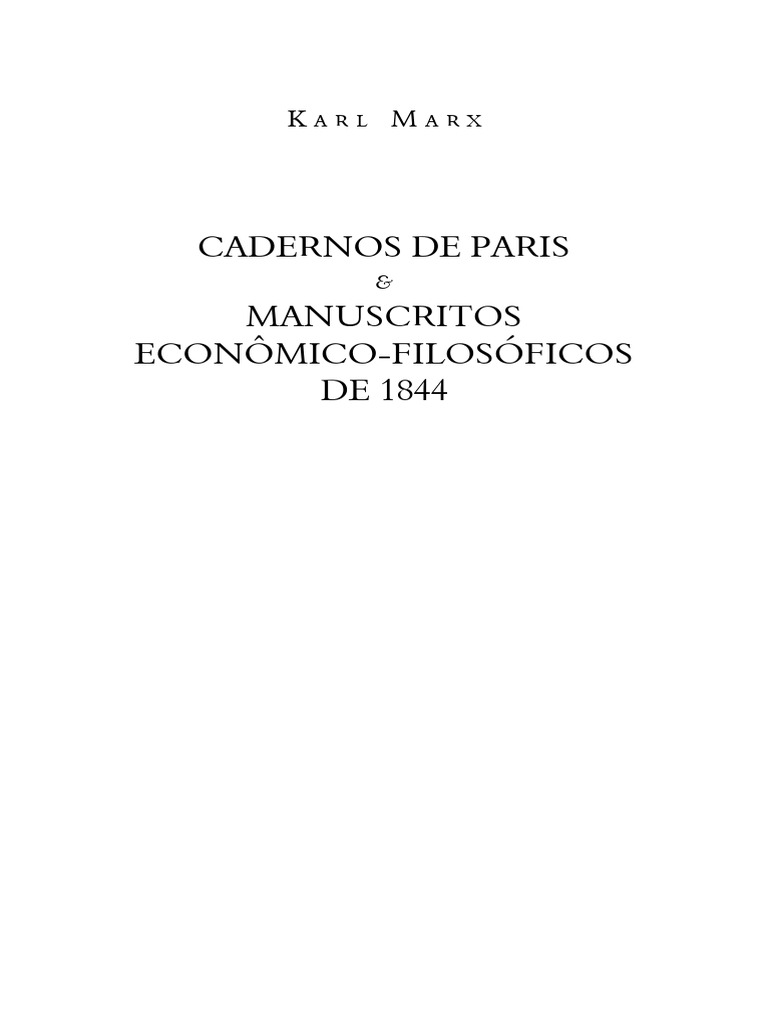 Karl Marx - Cadernos de Paris e Manuscritos Econômico-Filosóficos de ...