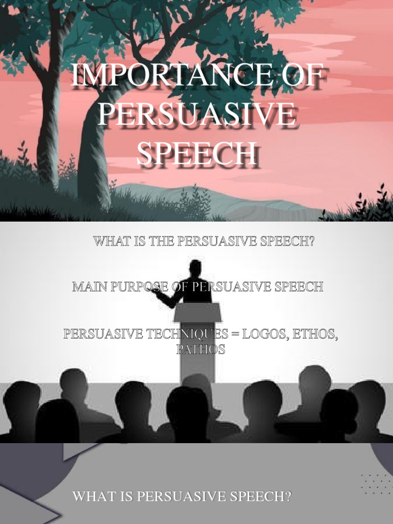 Lesson 7 IMPORTANCE OF PERSUASIVE SPEECH | PDF | Public Speaking ...