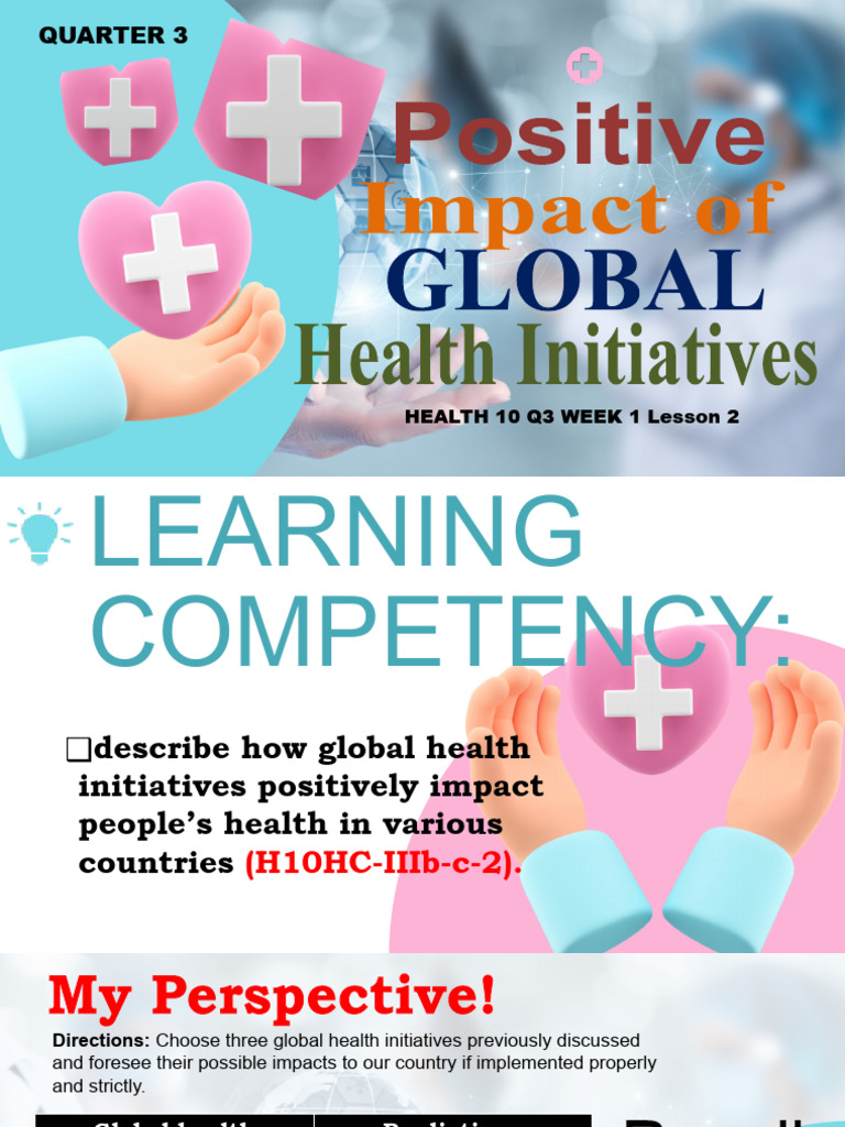 HEALTH_Q3 PPT-MAPEH10_Lesson 2 (Positive Impact of Global Health ...