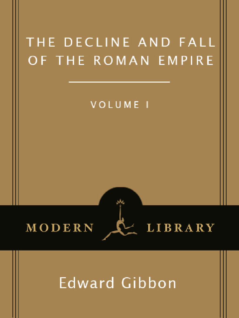 History of the Decline and Fall of the Roman Empire Edward Gibbon the ...