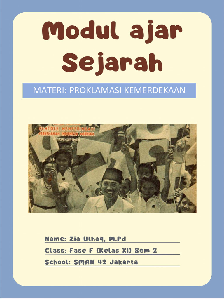 MODUL AJAR SEJARAH Kelas XI Semester 2 Proklamasi | PDF