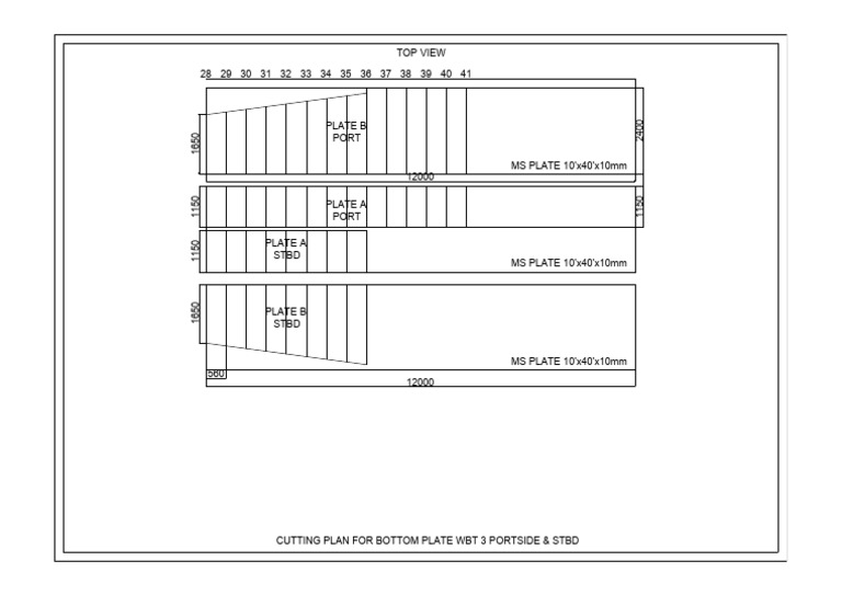 Cutting Plan For Material Bottom Plate WBT 3 Port & STBD Plate 10x40 ...